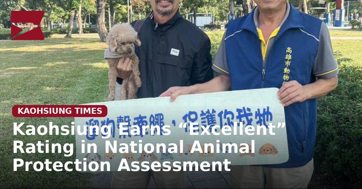 Kaohsiung Earns “Excellent” Rating in National Animal Protection ...