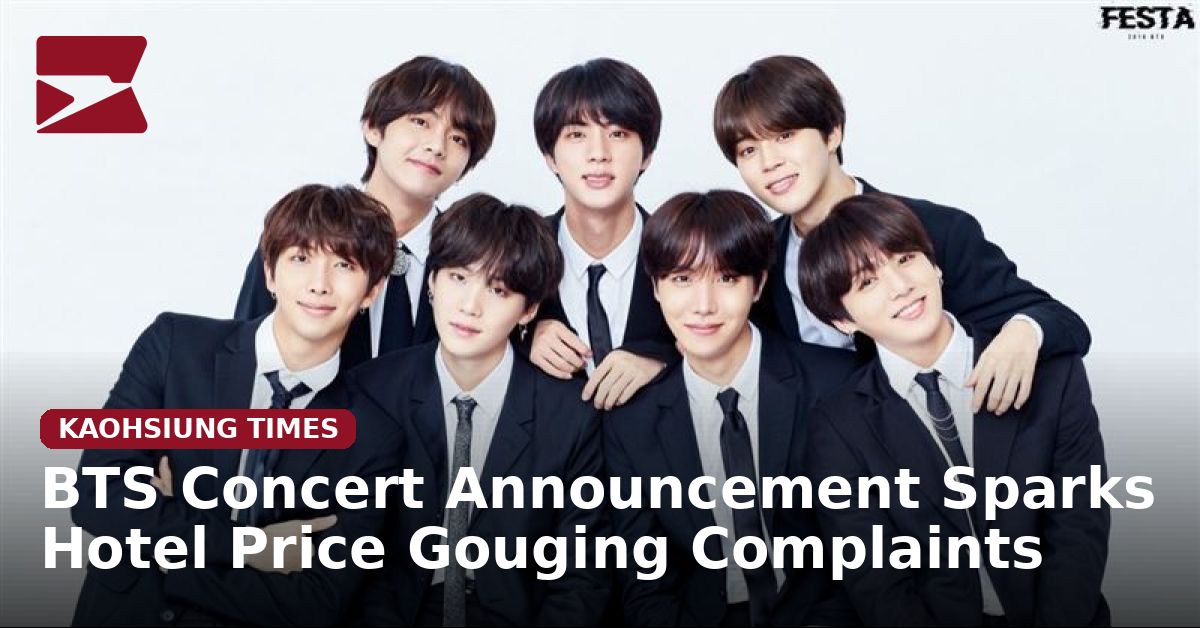 BTS Concert Announcement Sparks Hotel Price Gouging Complaints ...